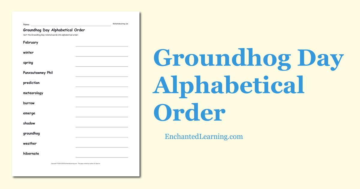Groundhog Day Alphabetical Order - Enchanted Learning