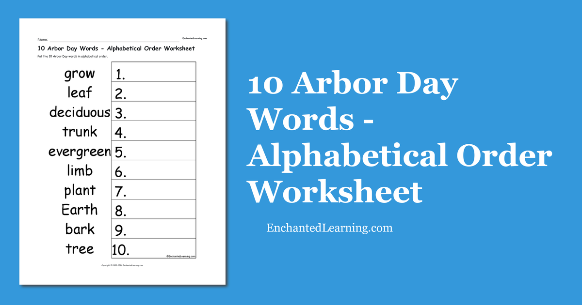 10 Arbor Day Words - Alphabetical Order Worksheet - Enchanted Learning