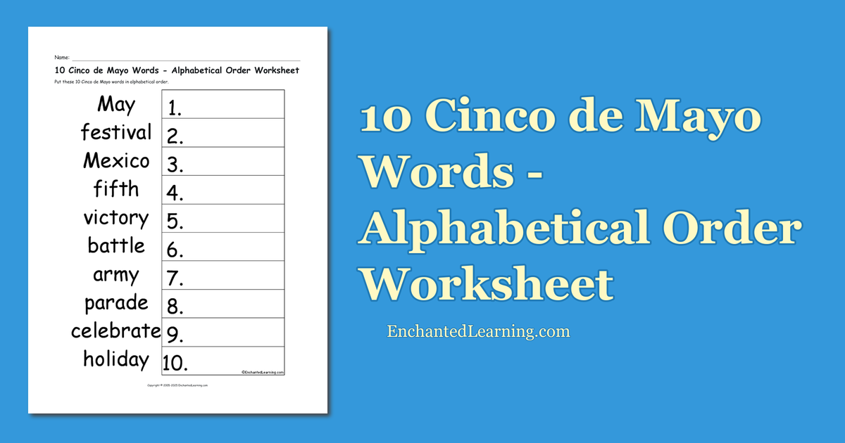 10 Cinco de Mayo Words - Alphabetical Order Worksheet - Enchanted Learning