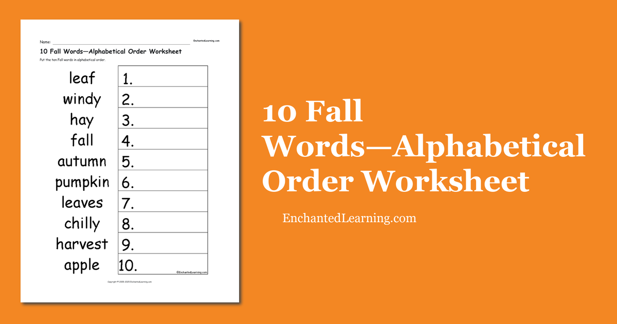 10 Fall Words—Alphabetical Order Worksheet - Enchanted Learning