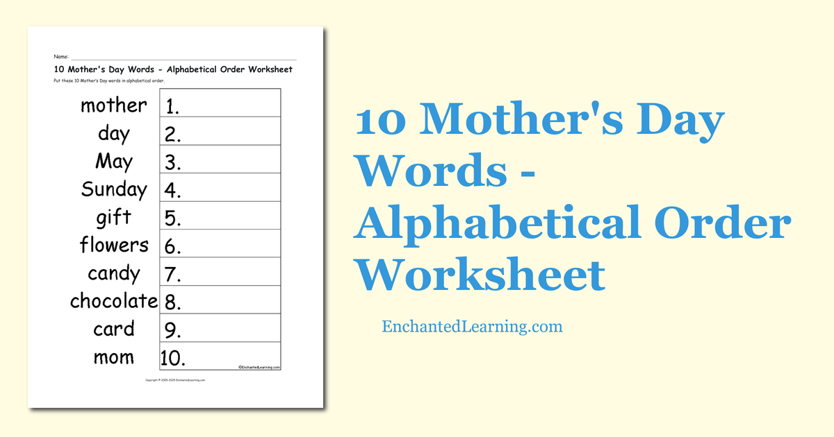 10 Mother's Day Words - Alphabetical Order Worksheet - Enchanted Learning