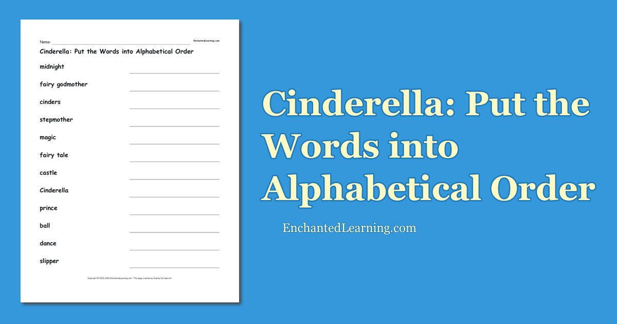 Cinderella: Put the Words into Alphabetical Order - Enchanted Learning