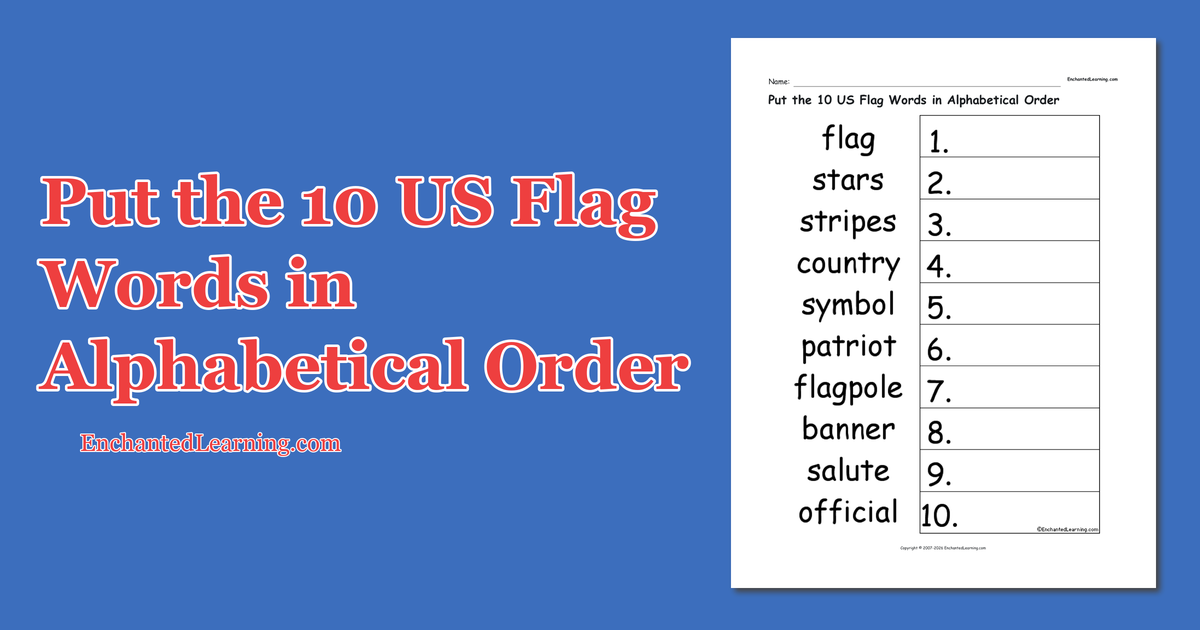 10 US Flag Words Alphabetical Order Worksheet Printout - Enchanted Learning
