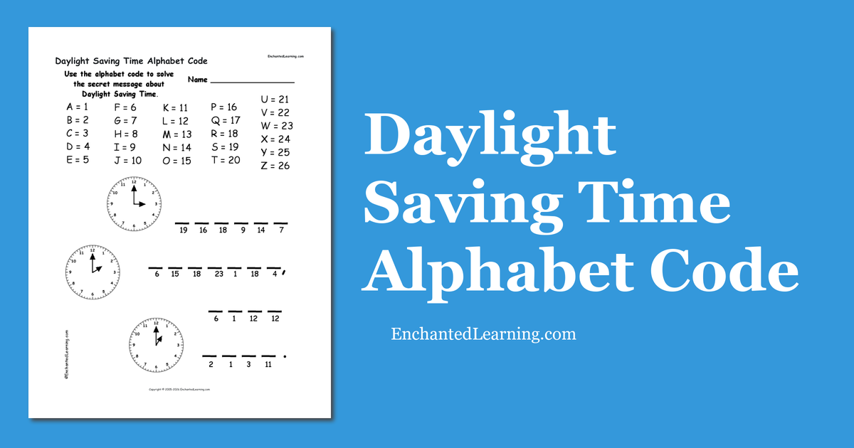 Daylight Saving Time Alphabet Code - Enchanted Learning