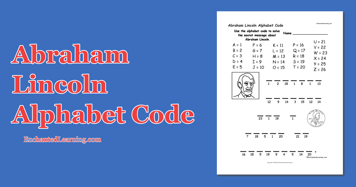 Abraham Lincoln Alphabet Code - Enchanted Learning