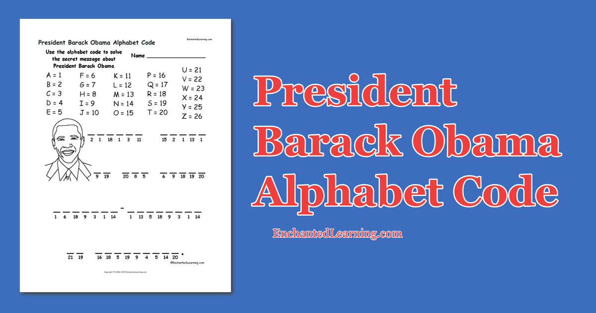 President Barack Obama Alphabet Code - Enchanted Learning
