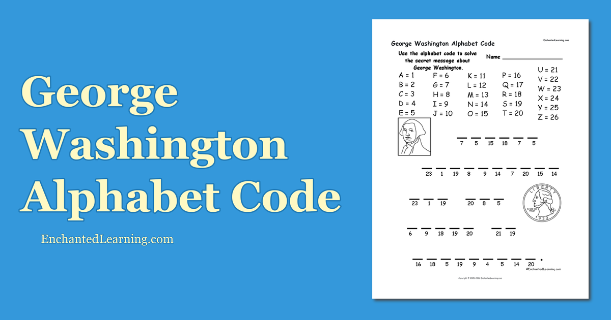 George Washington Alphabet Code - Enchanted Learning