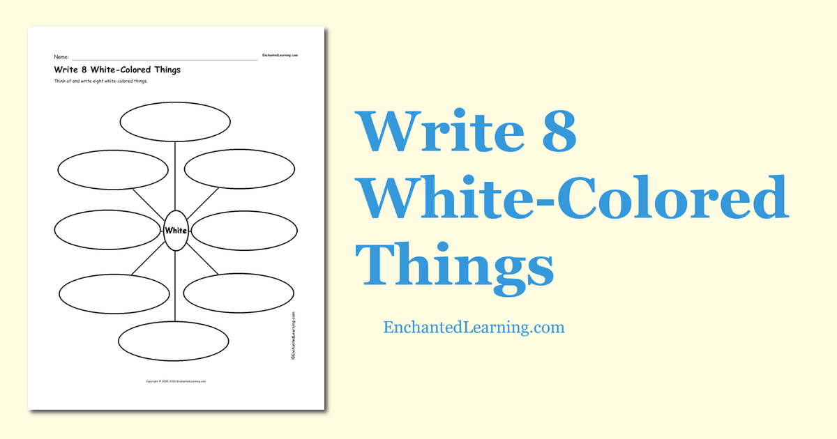 Write 8 White-Colored Things - Enchanted Learning
