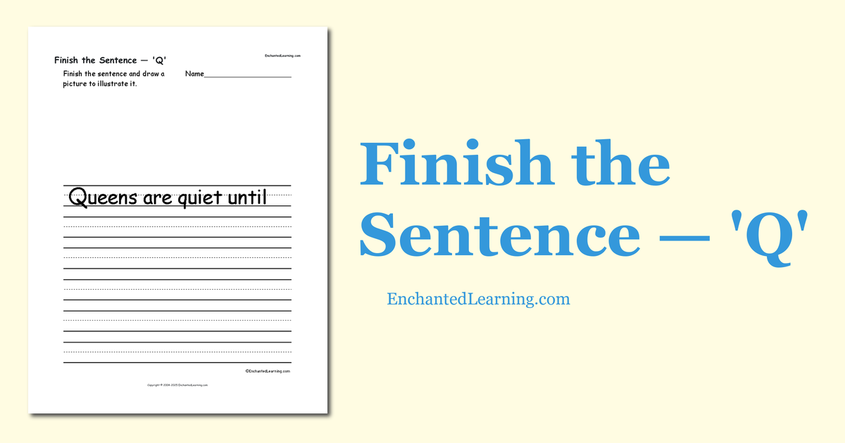 Finish the Sentence — 'Q' - Enchanted Learning