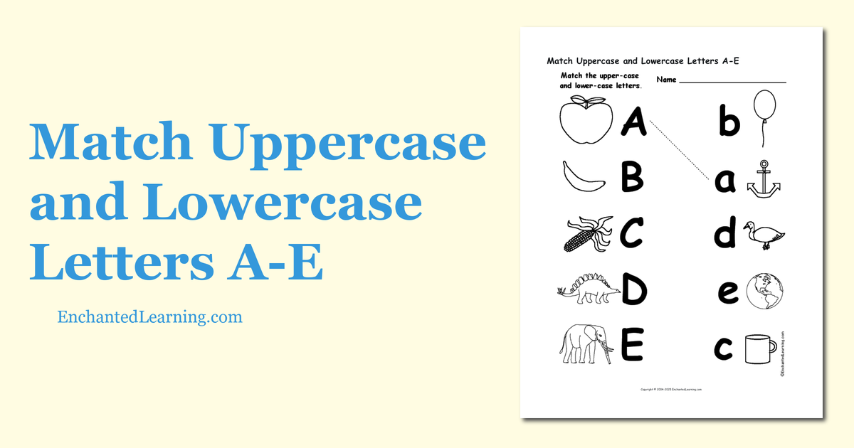 Match Uppercase and Lowercase Letters A-E - Enchanted Learning