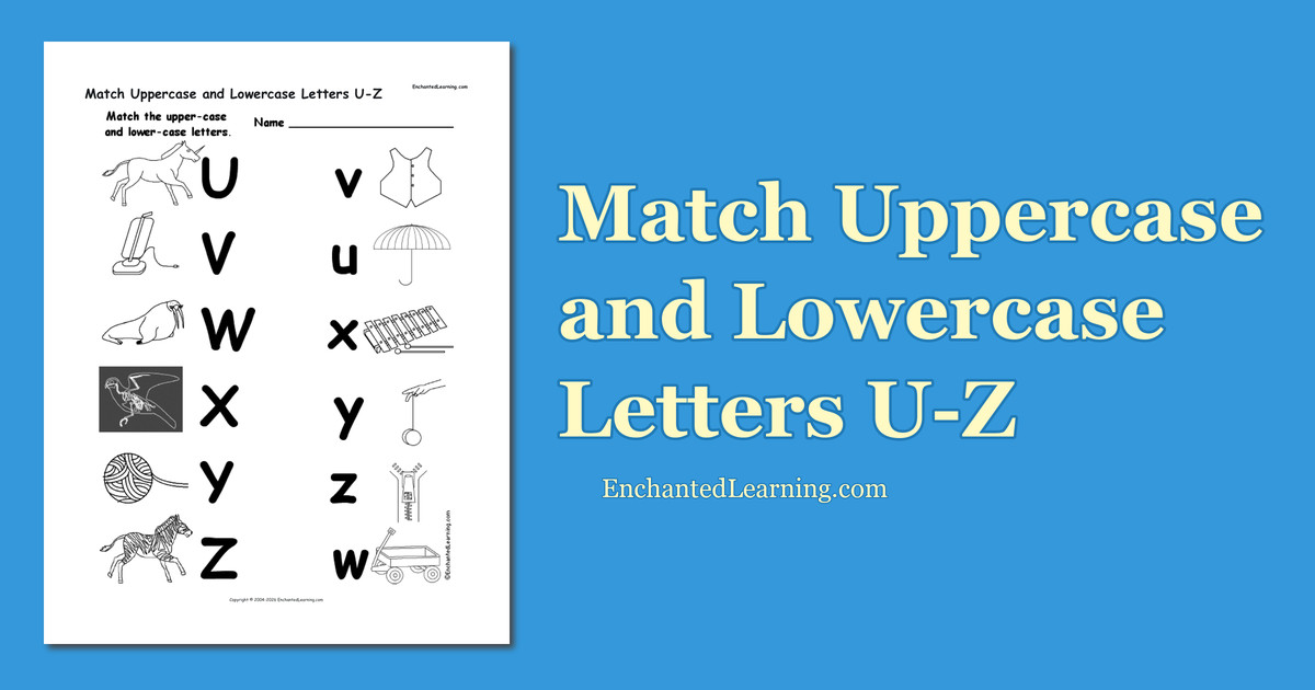 Match Uppercase and Lowercase Letters U-Z - Enchanted Learning