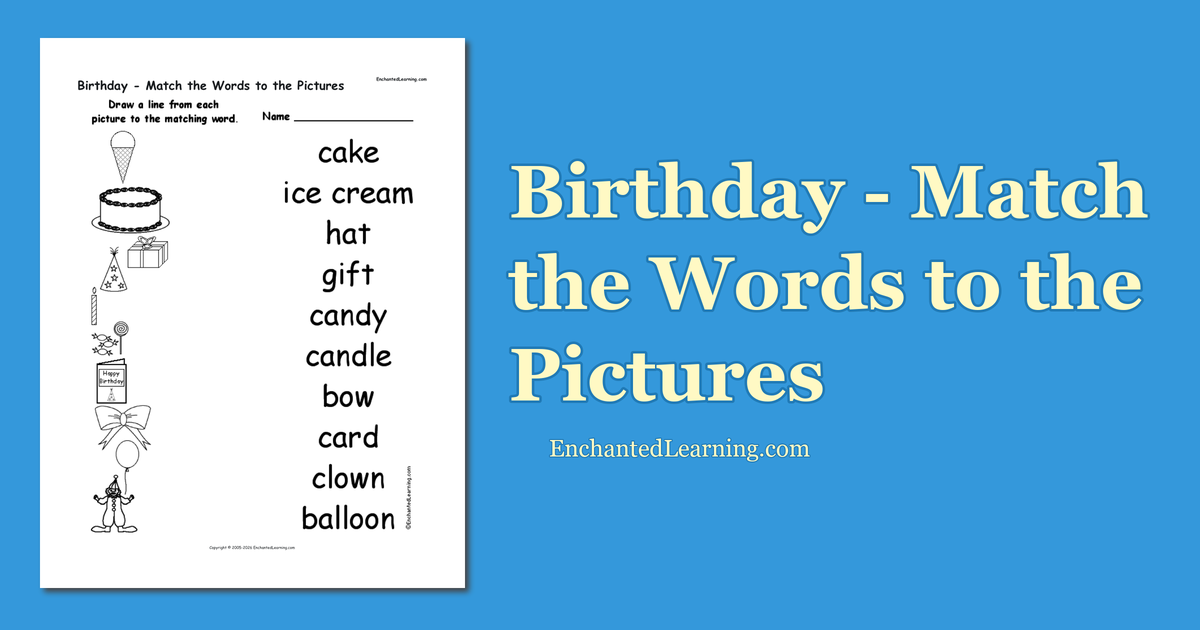 Birthday - Match the Words to the Pictures - Enchanted Learning