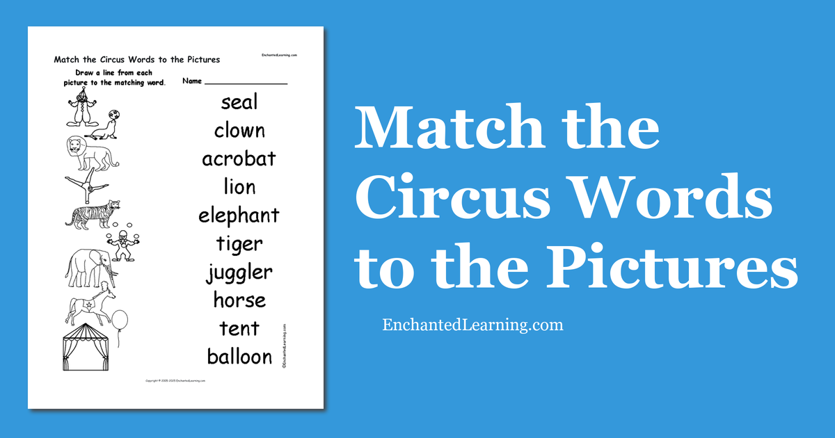 Match the Circus Words to the Pictures - Enchanted Learning