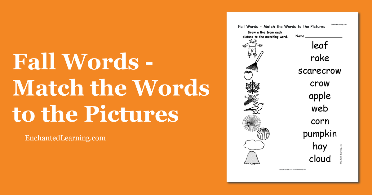 Fall Words - Match the Words to the Pictures - Enchanted Learning