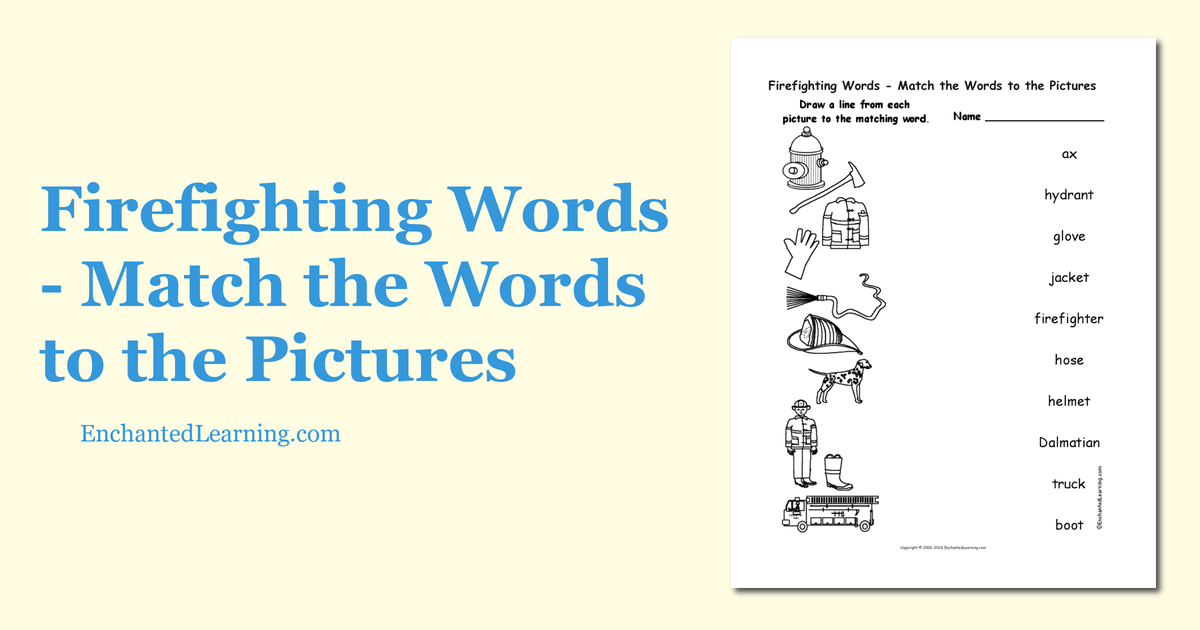 Firefighting Words - Match the Words to the Pictures - Enchanted Learning