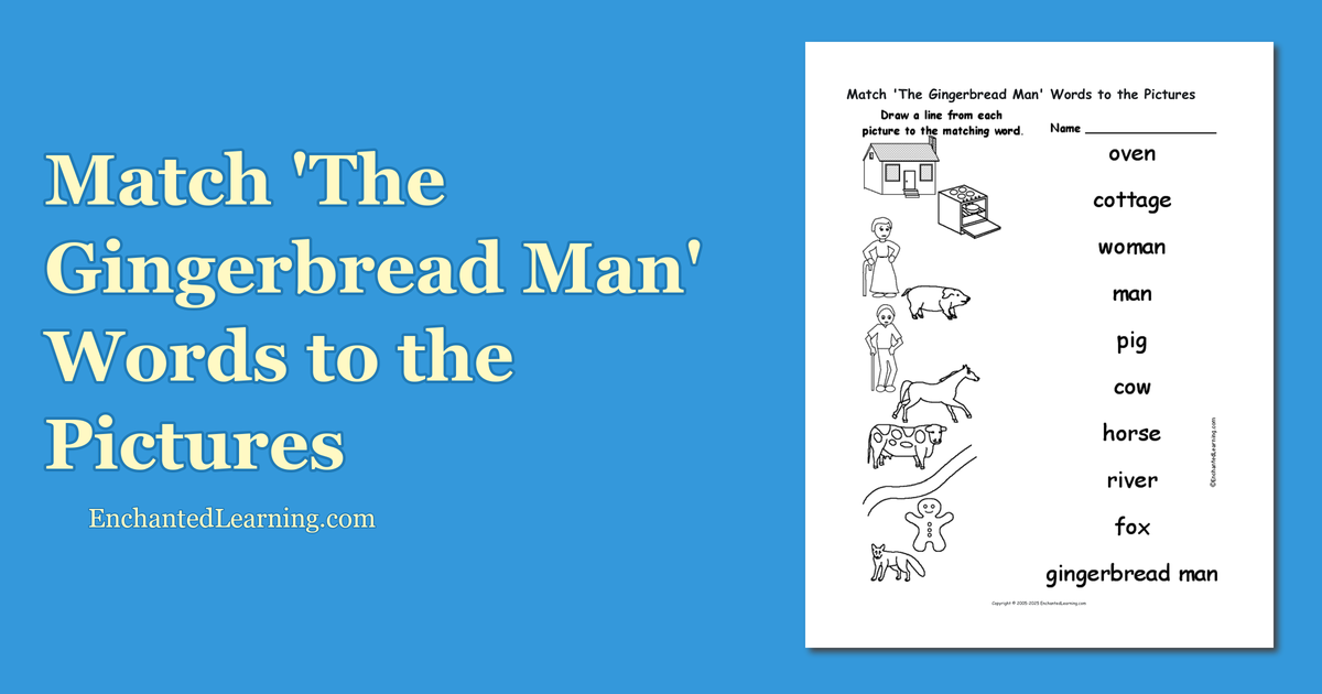 Match 'The Gingerbread Man' Words to the Pictures - Enchanted Learning