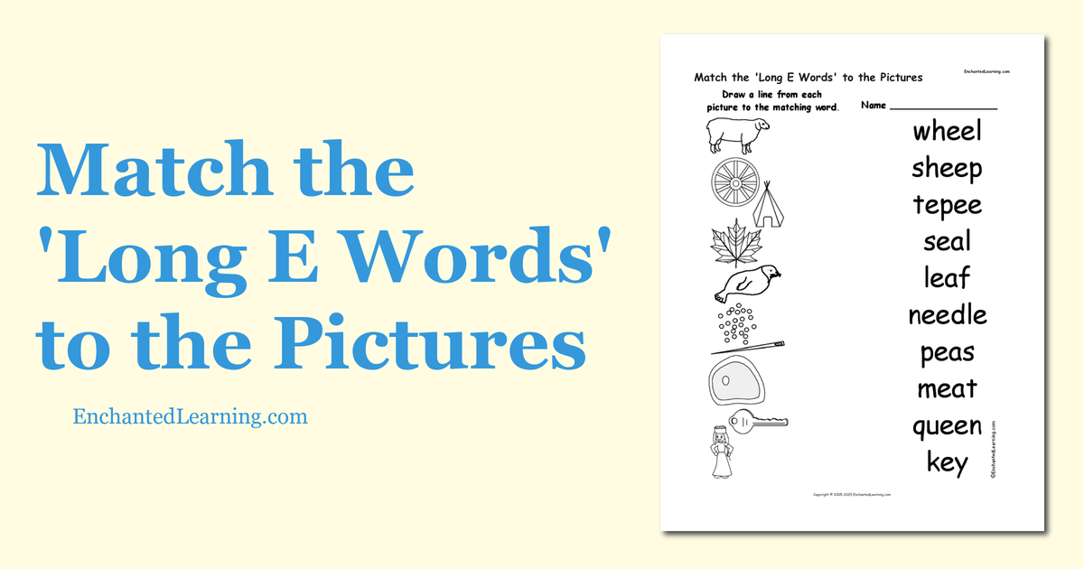 Match the 'Long E Words' to the Pictures - Enchanted Learning