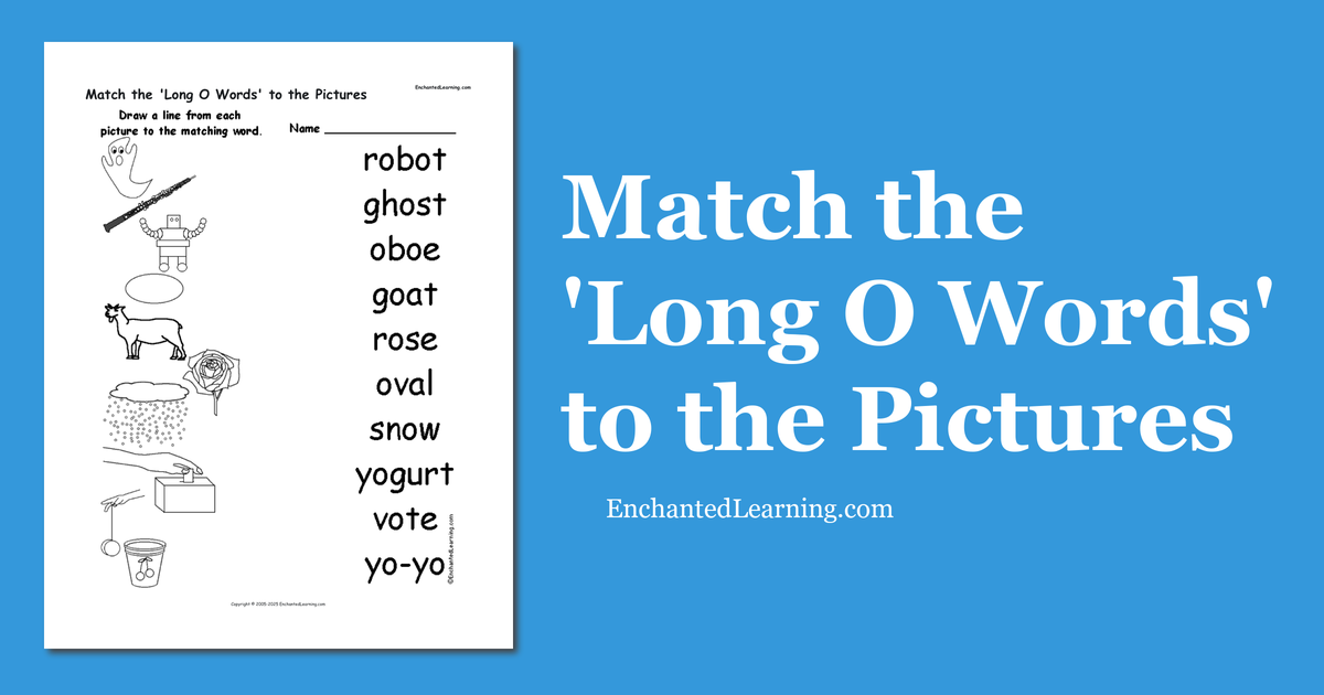 Match the 'Long O Words' to the Pictures - Enchanted Learning