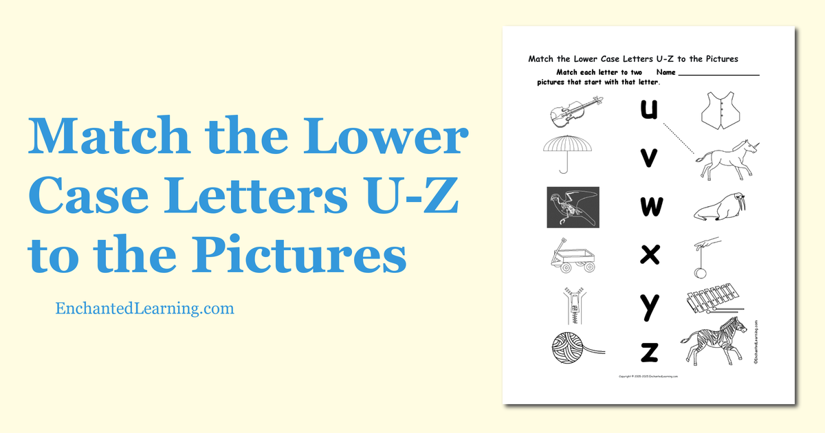 Match the Lower Case Letters U-Z to the Pictures - Enchanted Learning