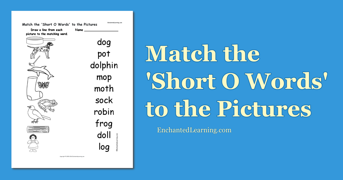 Match the 'Short O Words' to the Pictures - Enchanted Learning