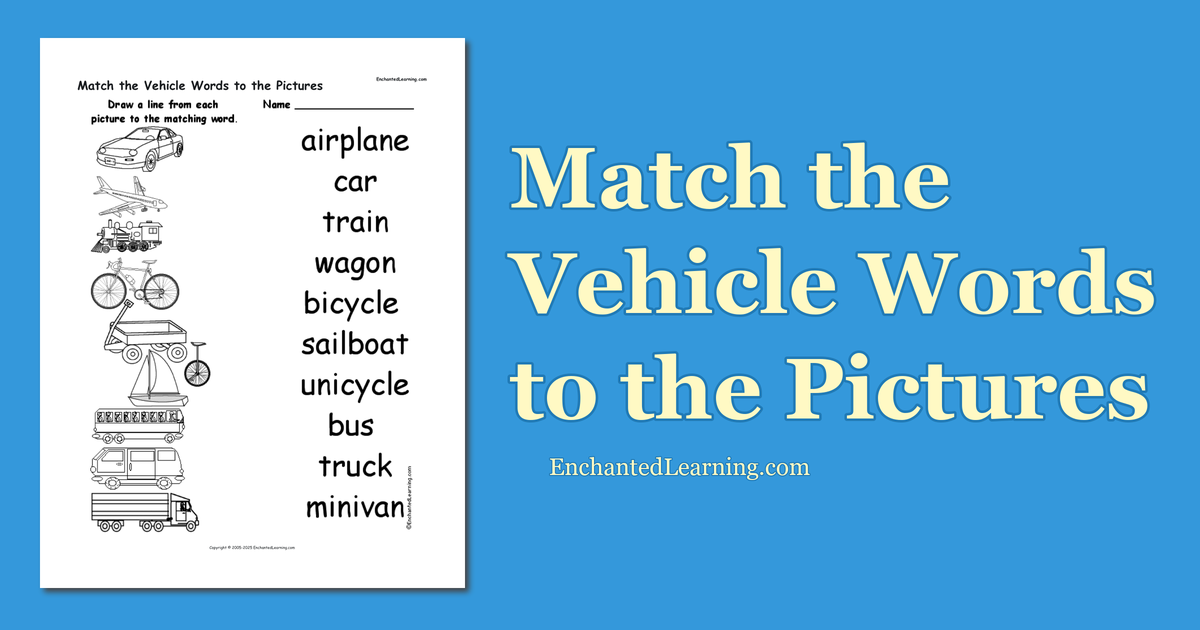 Match the Vehicle Words to the Pictures - Enchanted Learning