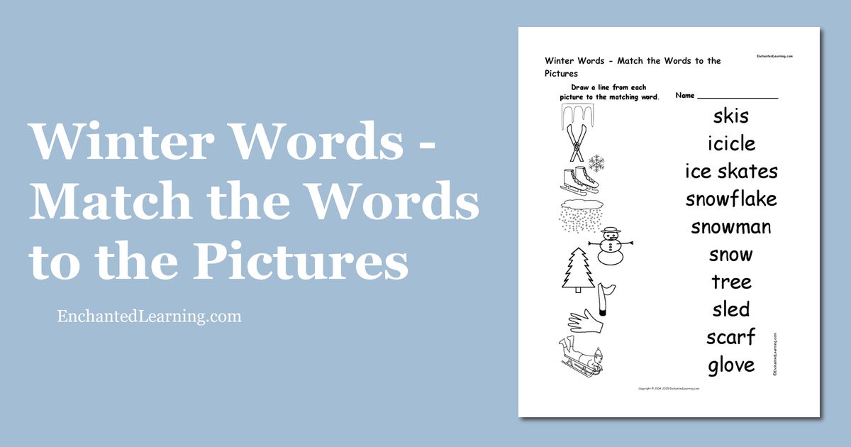 Winter Words - Match the Words to the Pictures - Enchanted Learning