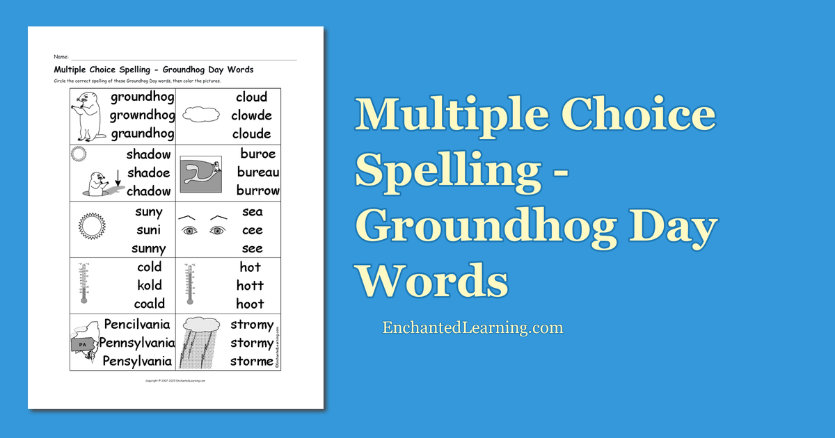 Multiple Choice Spelling - Groundhog Day Words - Enchanted Learning