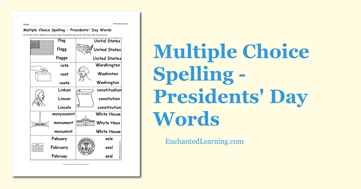 Multiple Choice Spelling - Presidents' Day Words - Enchanted Learning