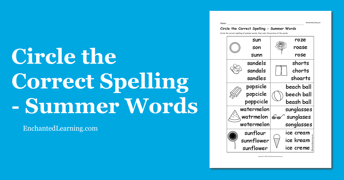 Circle the Correct Spelling - Summer Words - Enchanted Learning