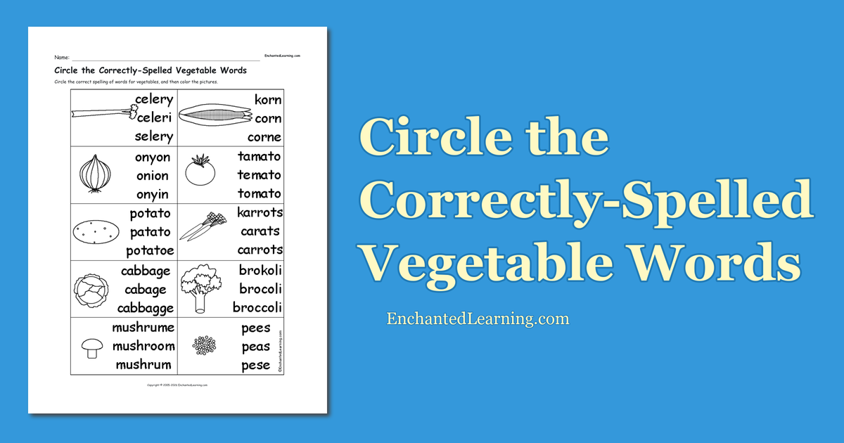 Circle the Correctly-Spelled Vegetable Words - Enchanted Learning