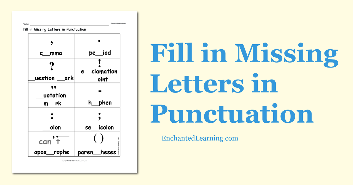 Fill in Missing Letters in Punctuation Worksheet - Enchanted Learning