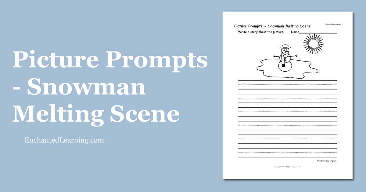 Picture Prompts - Snowman Melting Scene - Enchanted Learning