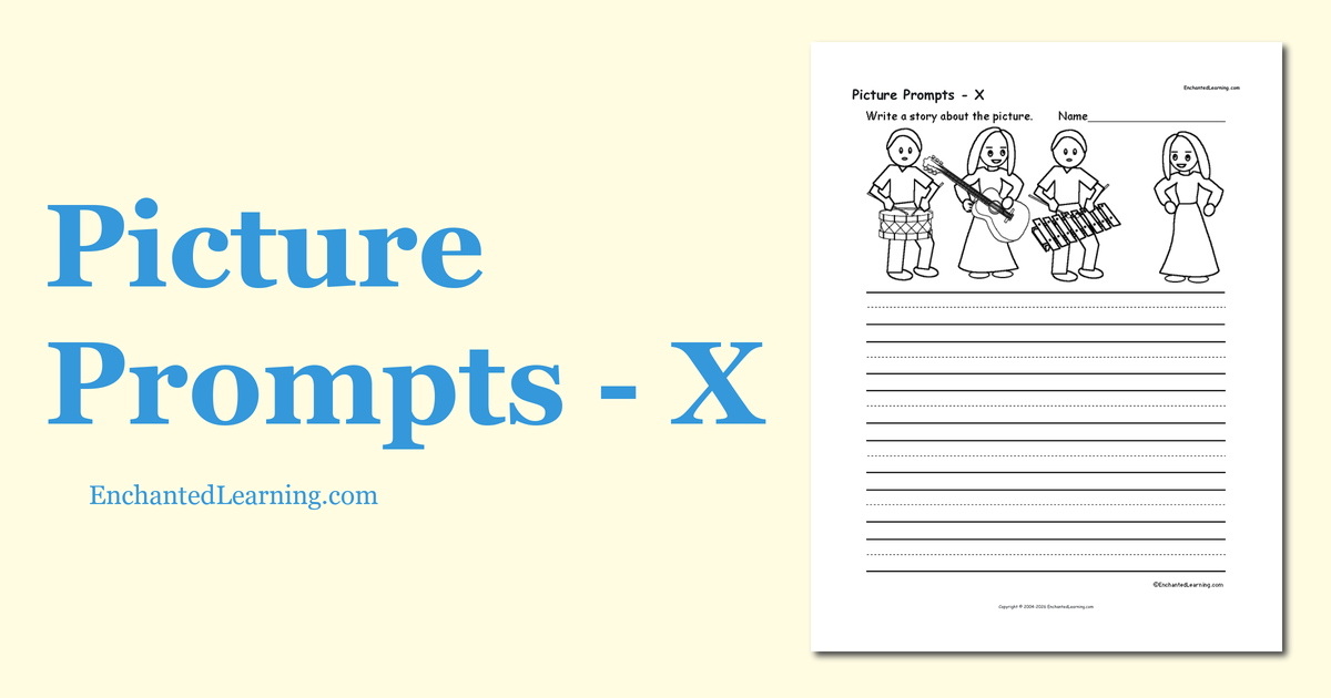 Picture Prompts - X - Enchanted Learning