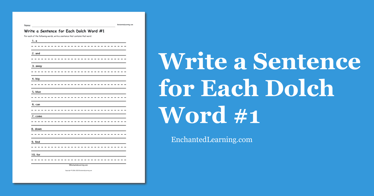Write a Sentence for Each Dolch Word #1 - Enchanted Learning