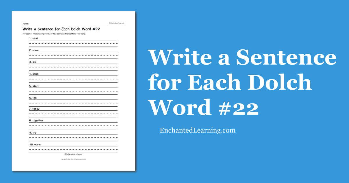 Write a Sentence for Each Dolch Word #22 - Enchanted Learning