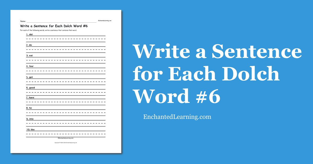 Write a Sentence for Each Dolch Word #6 - Enchanted Learning