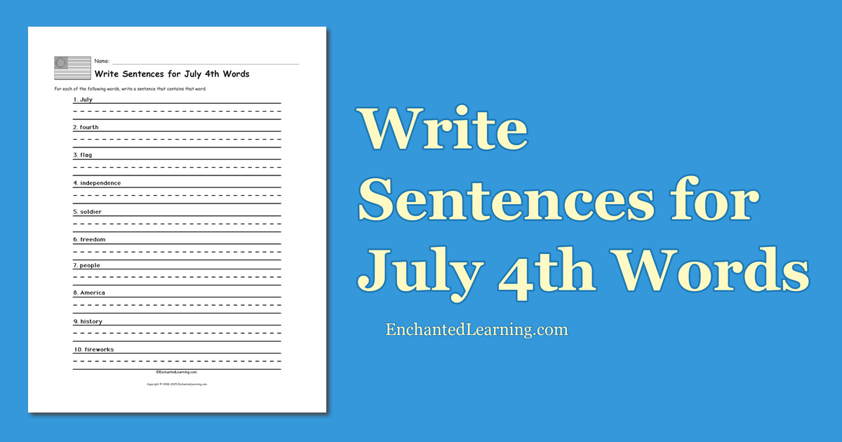 Write a Sentence for Each July 4th Word - Enchanted Learning