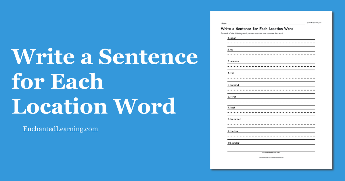 Write a Sentence for Each Location Word - Enchanted Learning