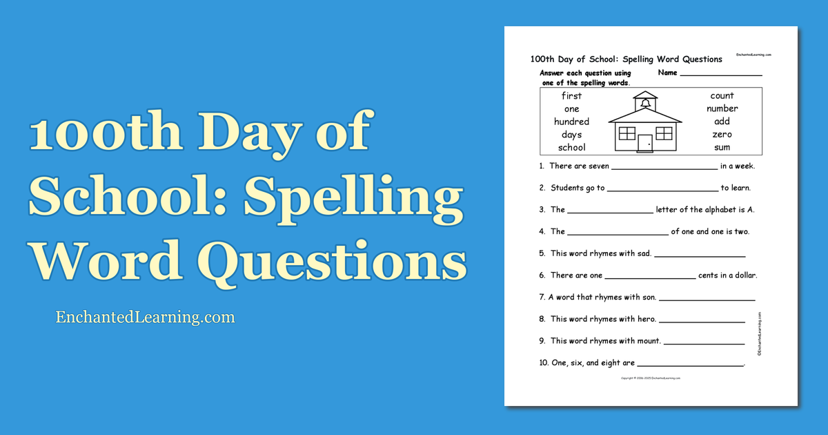 100th Day of School: Spelling Word Questions - Enchanted Learning
