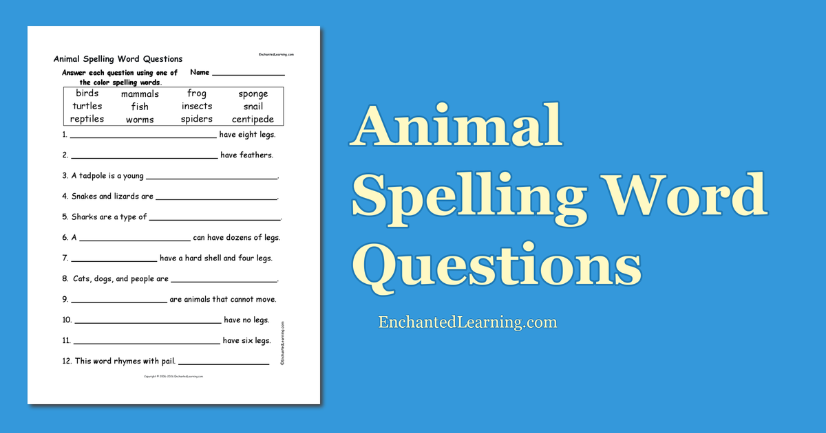 Animal Spelling Word Questions - Enchanted Learning