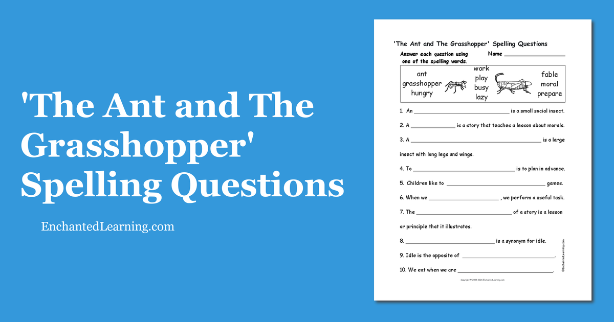 'The Ant and The Grasshopper' Spelling Questions - Enchanted Learning