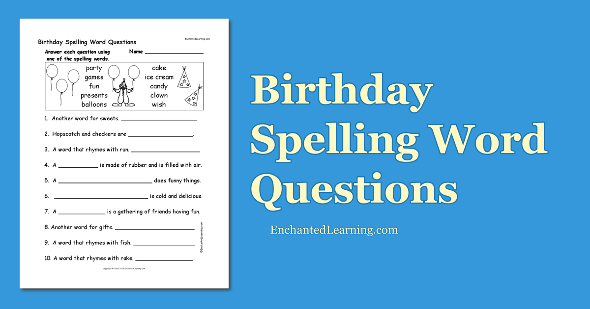 Birthday Spelling Word Questions - Enchanted Learning