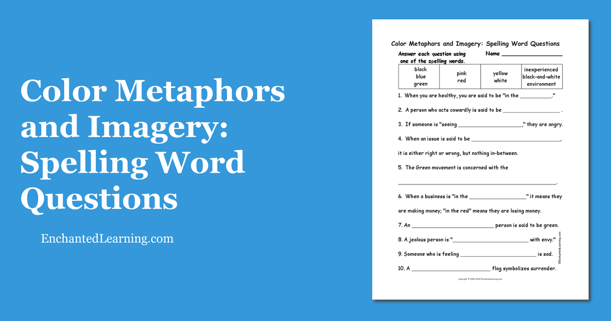 Color Metaphors and Imagery: Spelling Word Questions - Enchanted Learning