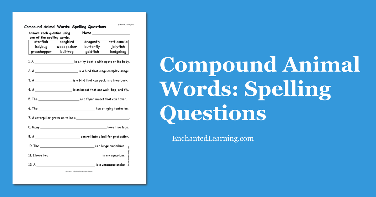 Compound Animal Words: Spelling Questions - Enchanted Learning
