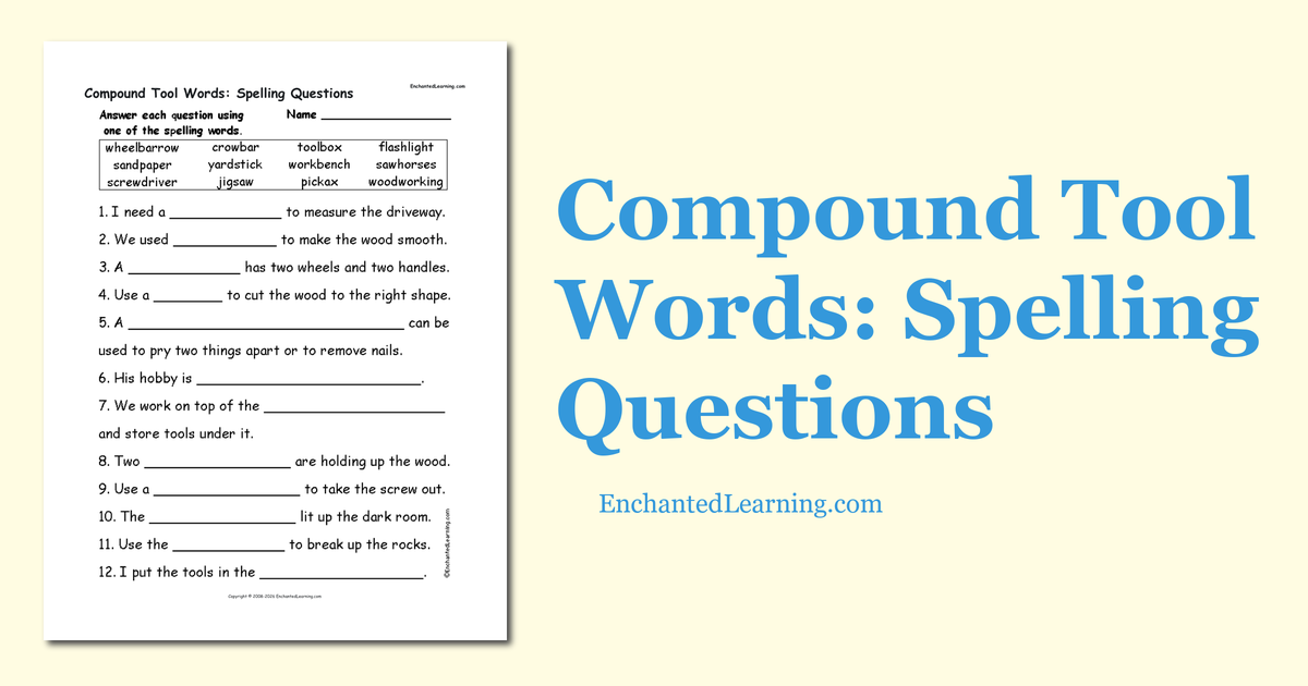 Compound Tool Words: Spelling Questions - Enchanted Learning