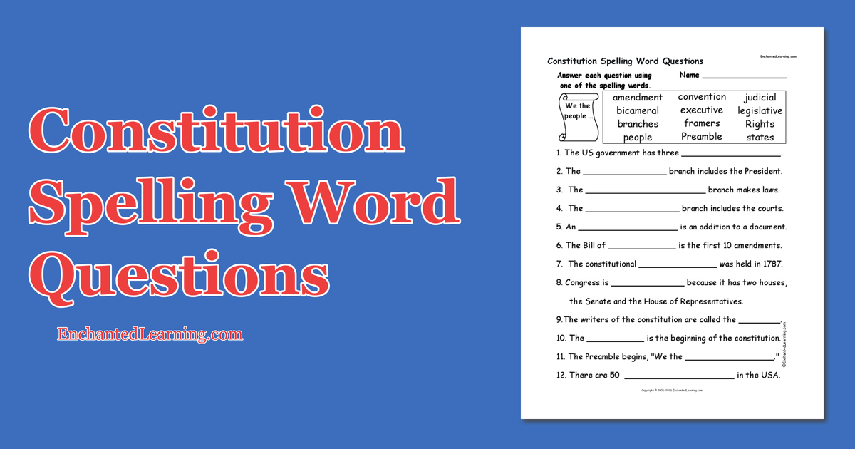 Constitution Spelling Word Questions - Enchanted Learning
