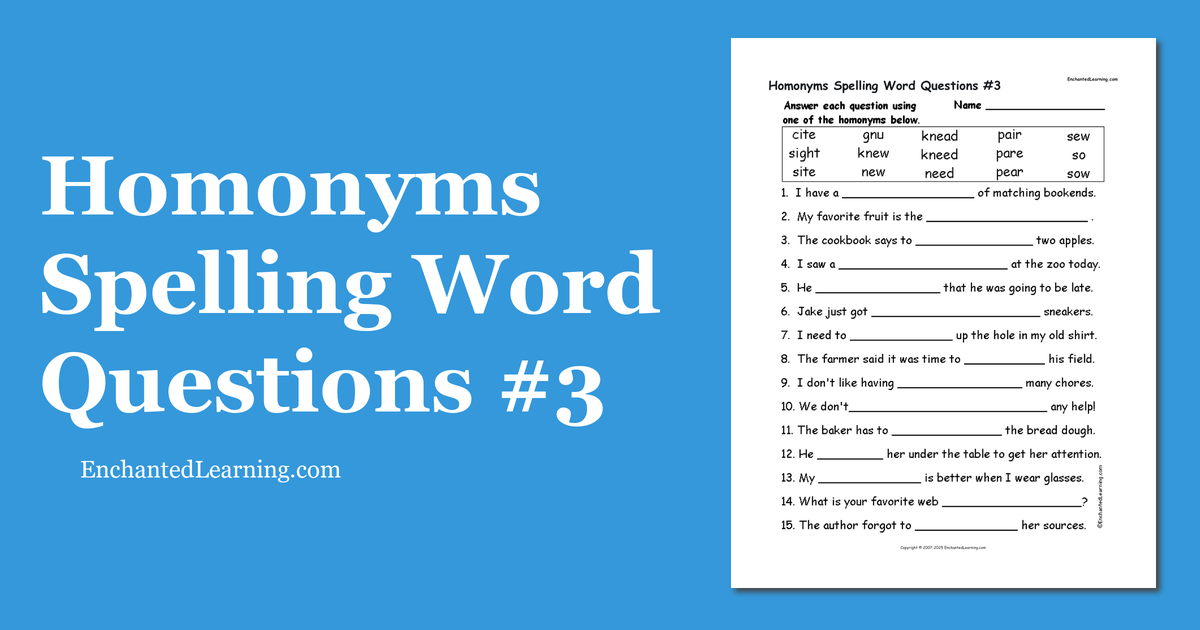 Homonyms Spelling Word Questions #3 - Enchanted Learning
