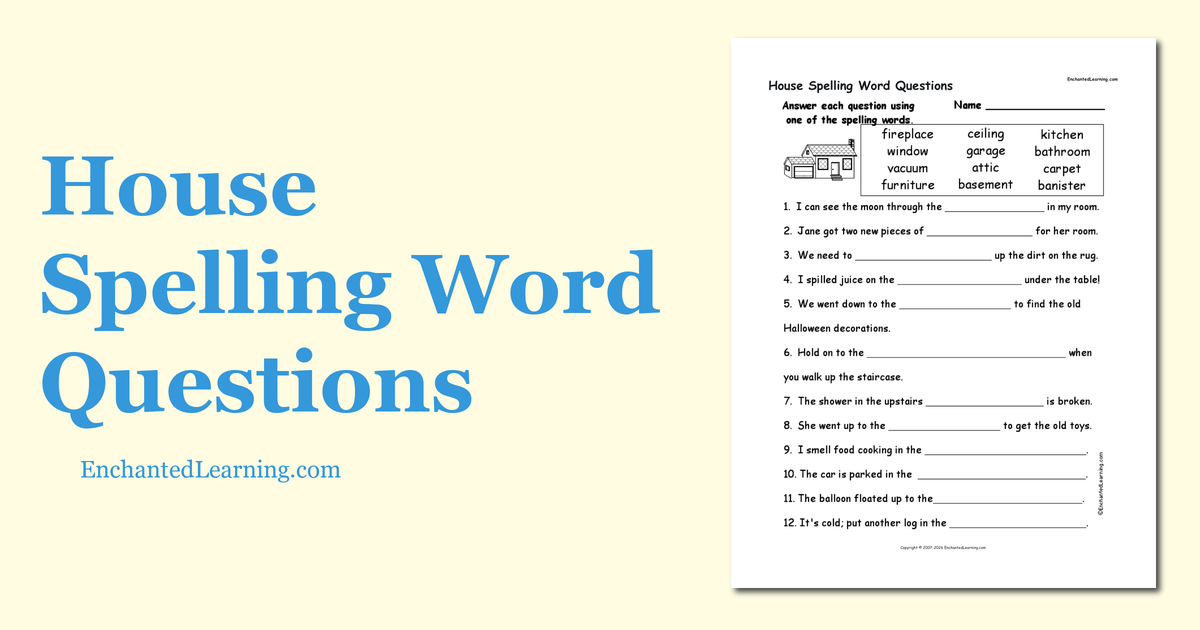 House Spelling Word Questions - Enchanted Learning