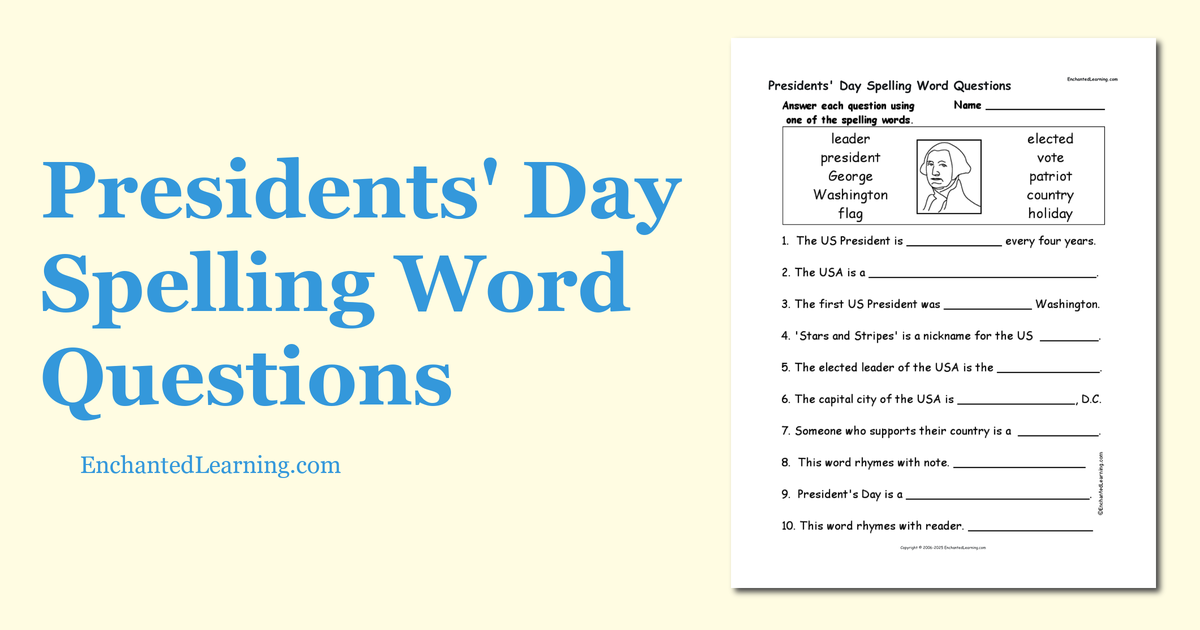 Presidents' Day Spelling Word Questions - Enchanted Learning