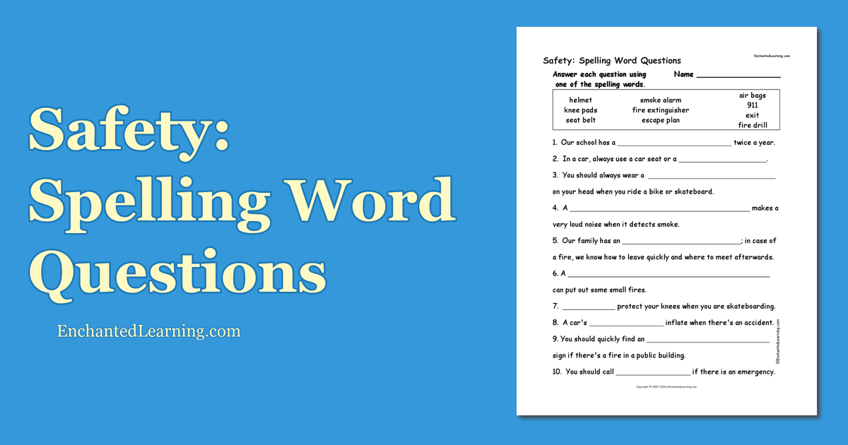 Safety: Spelling Word Questions - Enchanted Learning